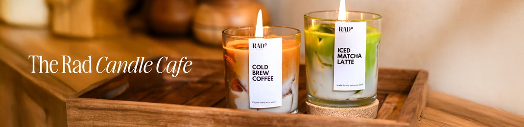 Candle Cafe – RAD LVNG